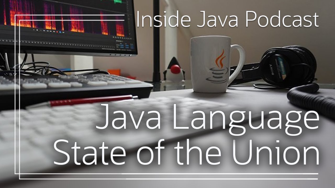 Inside Java January 2023: Welcome to a New Year in Java!